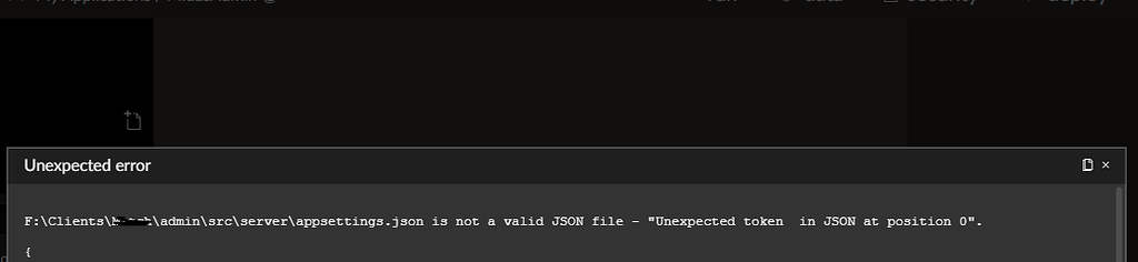 Unexpected Error : appsettings.json is not a valid JSON file - "Unexpected token ﻿ in JSON at ...